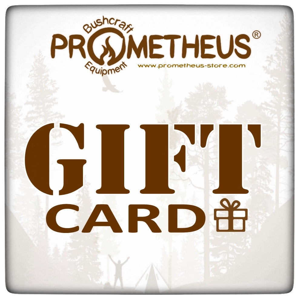 GIFT CARD – PROMETHEUS Bushcraft Equipment